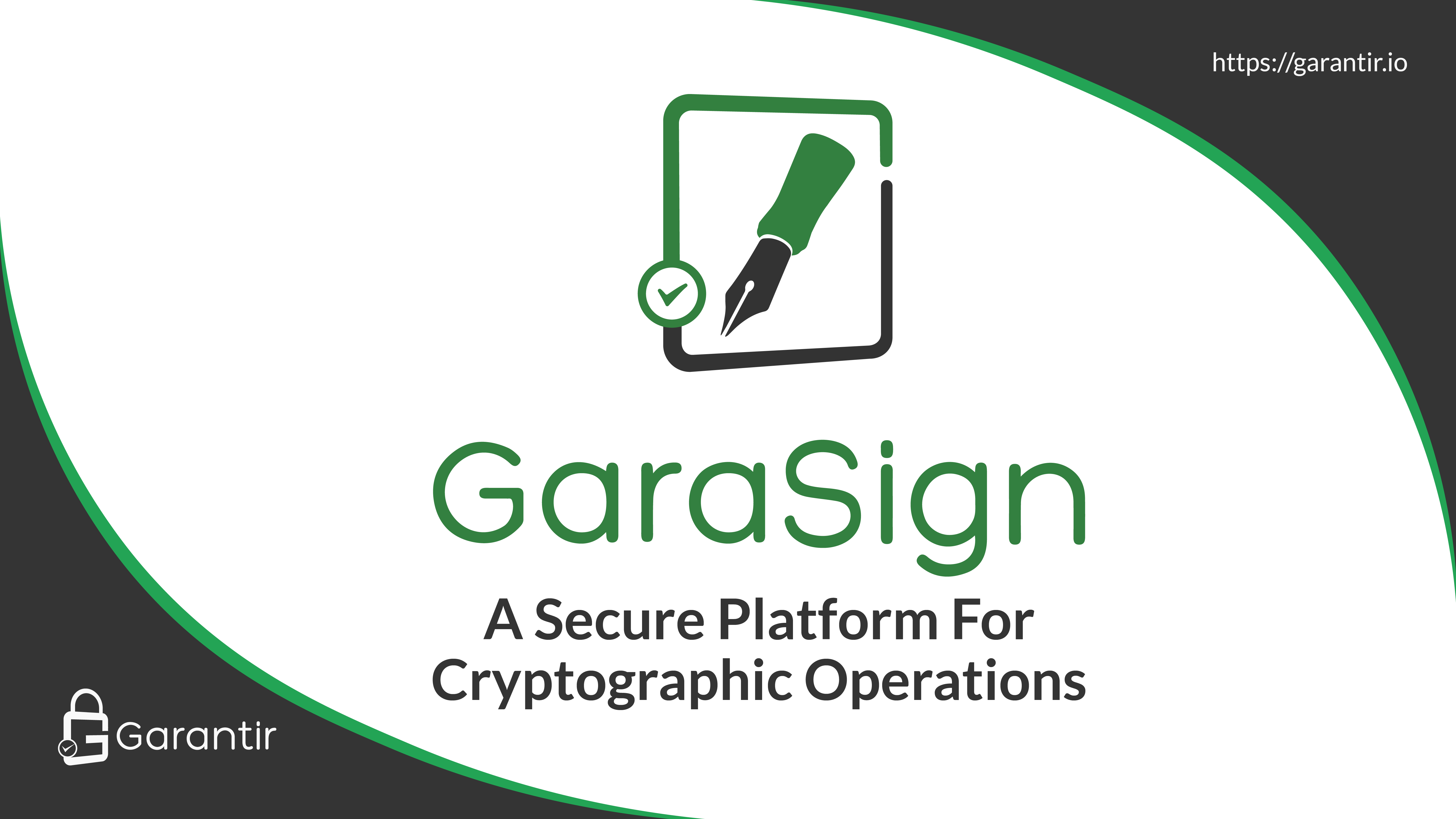GaraSign: A Cryptographic Operations Platform For The Enterprise